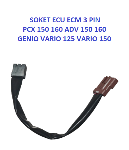 SOKET SOCKET ECU ECM 3 PIN PCX 150 160 ADV 150 160 GENIO VARIO 125 150 ...