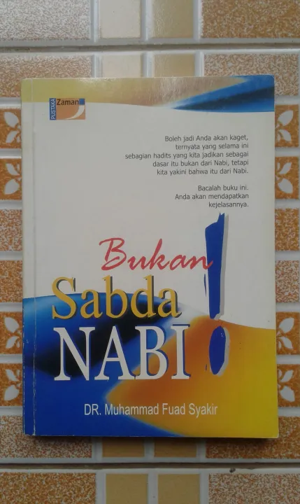 Bukan Sabda Nabi - Dr. Muhammad Fuad Syakir | Lazada Indonesia