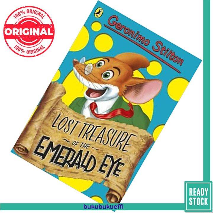 Lost Treasure of the Emerald Eye (Geronimo Stilton #1) by Geronimo ...