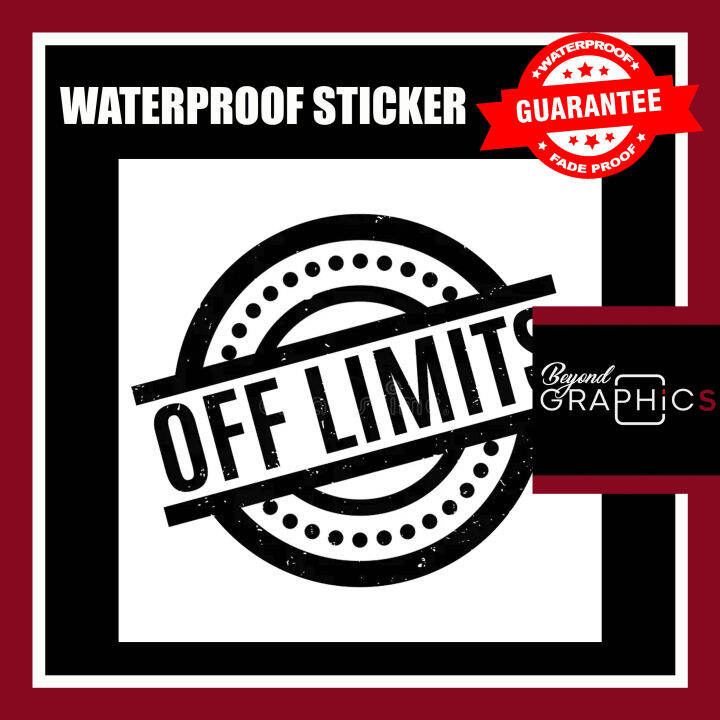 BG Off Limits Sign Sticker (4 X 4 inches) Non-Fade Waterproof | Lazada PH