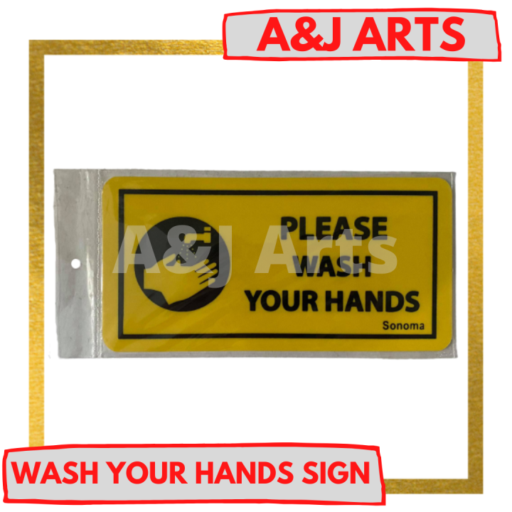 Wash Your Hands Sign Yellow SIgnage Warning Sonoma Brand Please Wash ...