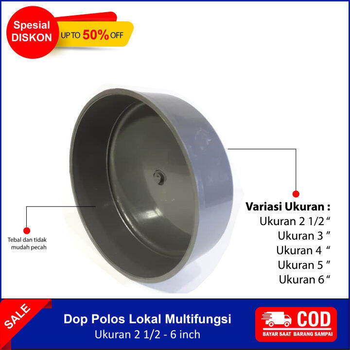 Dop Pipa Polos Lokal Dop Cap Tutup Paralon pralon 2 1/2" sd 6" inch ...