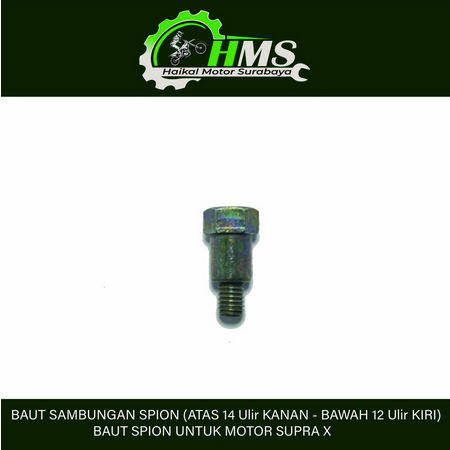 BAUT SAMBUNGAN SPION DRAT ATAS 14 KANAN BAWAH12 KIRI BAUT SPION SUPRA X ...