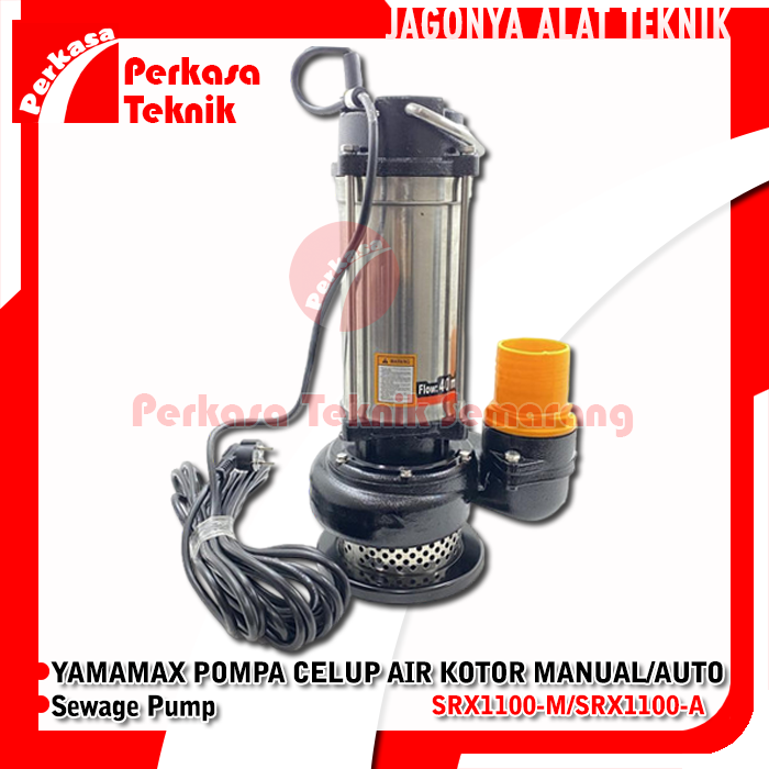 YAMAMAX SRX 1100 Pompa Celup Air Kotor MANUAL/AUTO Sewage Pump 3 ...