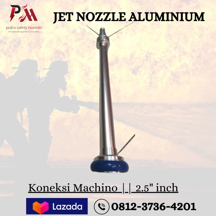 FIRE JET NOZZLE HYDRANT 2.5 INCH ALAT UJUNG SEMPROT AIR PEMADAM ...
