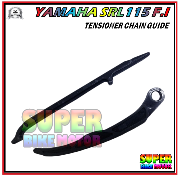 YAMAHA SRL115 F.I / EGO.S F.I - Tensioner Chain Guide | Lazada