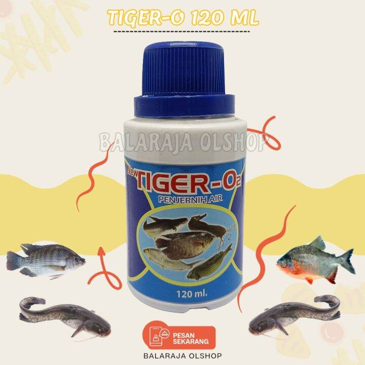 CAIRAN PENJERNIH AIR KOLAM - TIGER O2 120 ML - PERBAIKI KUALITAS AIR ...