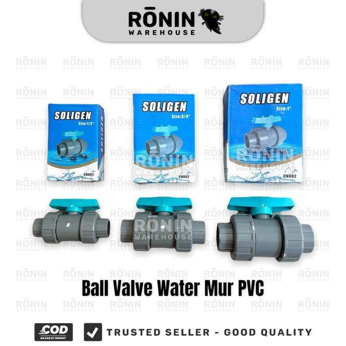 SOLIGEN Ball Valve PVC Water Mur 3/4 1/2 1 inch Stop Kran Pipa Plastik | Lazada Indonesia