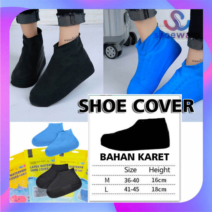 RUBBER SHOE COVER/ SARUNG COVER PELINDUNG SEPATU DARI HUJAN DAN ...