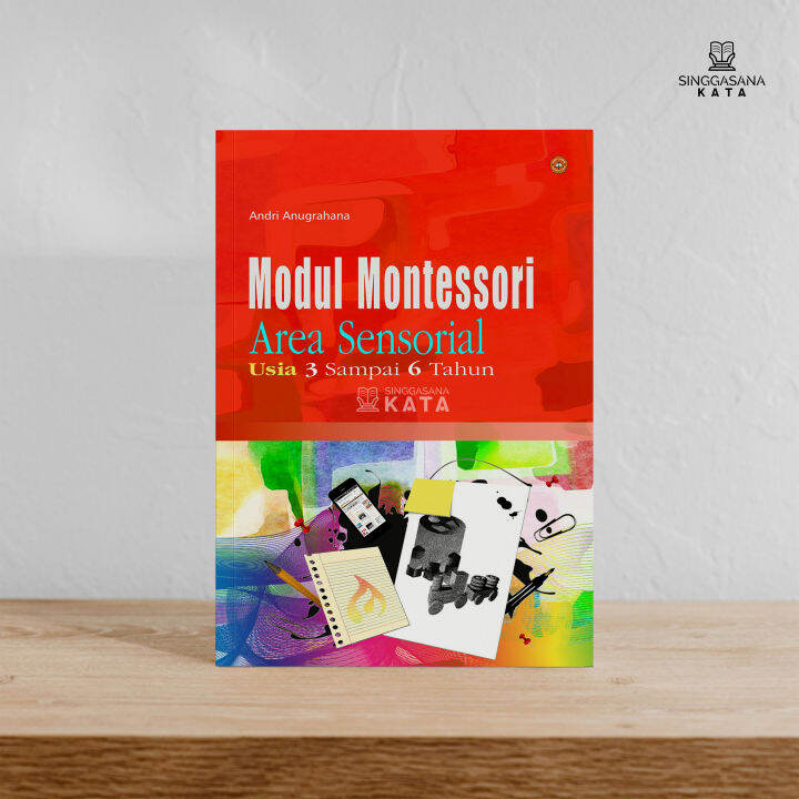 Buku Modul Montessori Area Sensorial Usia 3 sampai 6 Tahun - Andri ...