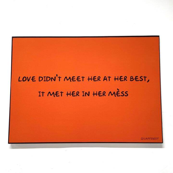 ภาพวาดจิตรกรรม Love Didn't Meet Her At Her Best, It Met Her In Her Mess ...