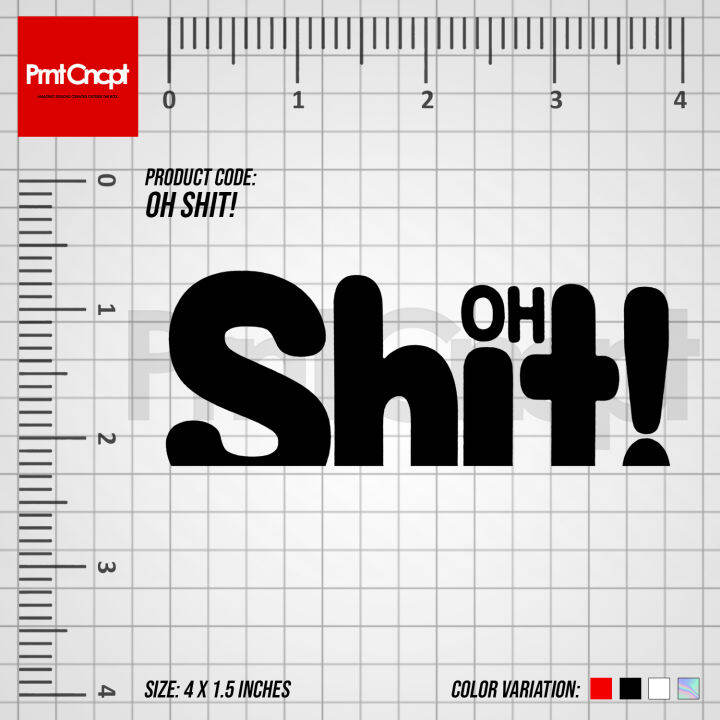 Oh Shit! Vinyl Decal Sticker (For car and Motorcycle) | Lazada PH