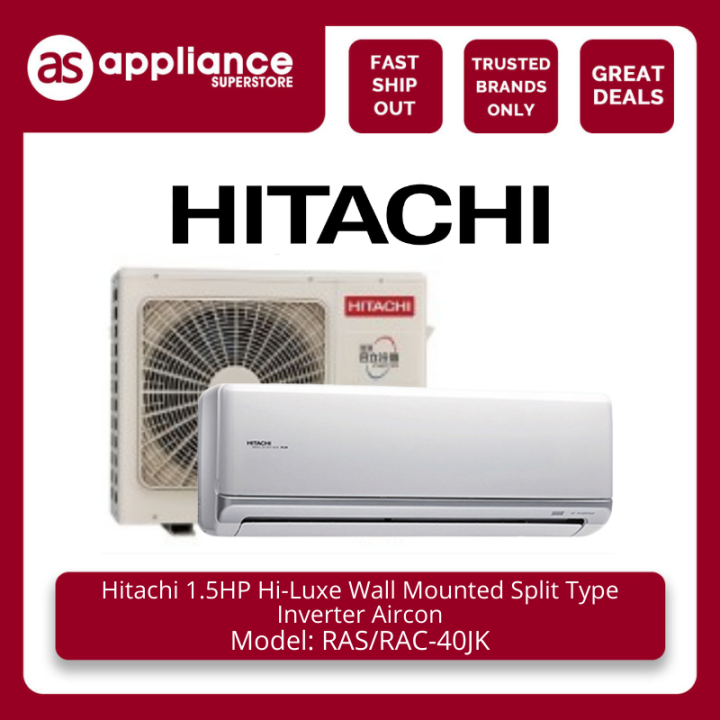 Hitachi 1.5HP Hi-Luxe Wall Mounted Split Type Full DC Inverter Aircon RAS/RAC-40JK | Lazada PH