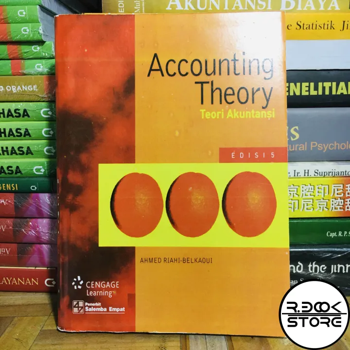 ACCOUNTING THEORY [ TEORI AKUNTANSI ] EDISI 5 BUKU 1 - AHMED RIAHI ...