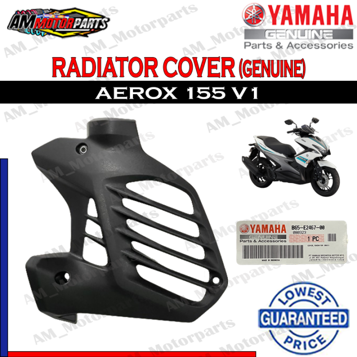 RADIATOR COVER FOR AEROX 155 V1 (B65-E2467-00) YAMAHA GENUINE PARTS | Lazada PH