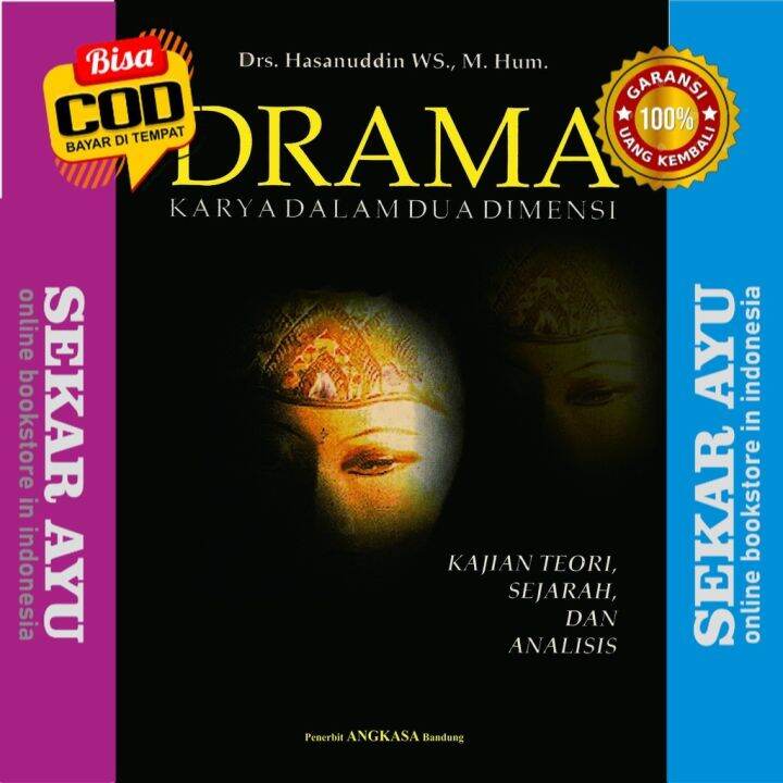 Buku Drama Karya dalam dua dimensi Kajian teori sejarah dan analisa ...