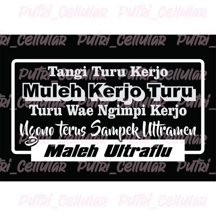 Cutting stiker kata kata kaca mobil Tangi turu kerjo | Lazada Indonesia