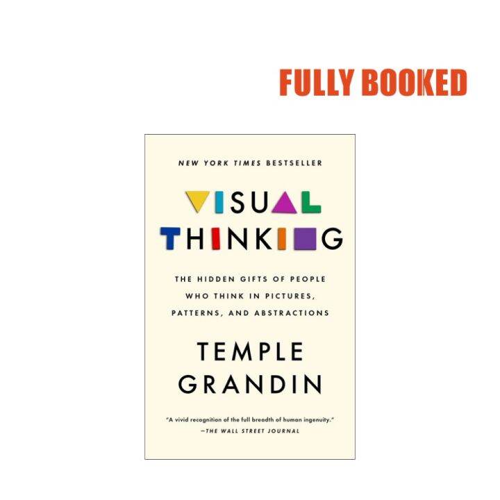 Visual Thinking: The Hidden Gifts of People Who Think in Pictures (Paperback) by Temple Grandin ...