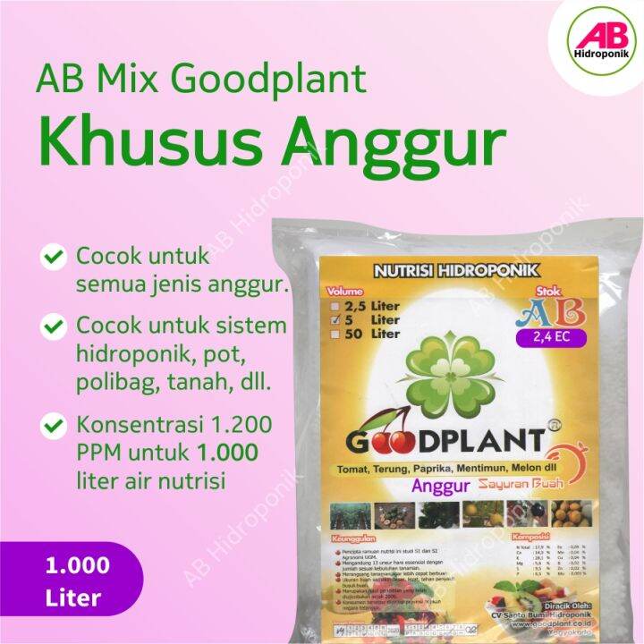 AB Mix Buah Anggur Goodplant 5 Liter Nutrisi Hidroponik | Lazada Indonesia