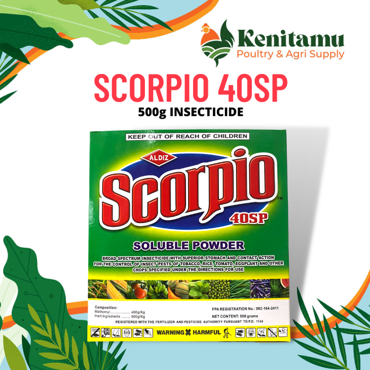 SCORPIO 40SP 500g INSECTICIDE BY: ALDIZ INC. FOR PLANT CARE AND CROPS ...