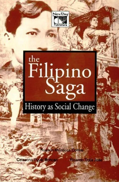 The Filipino Saga: History as Social Change Rosario Mendoza Cortes ...