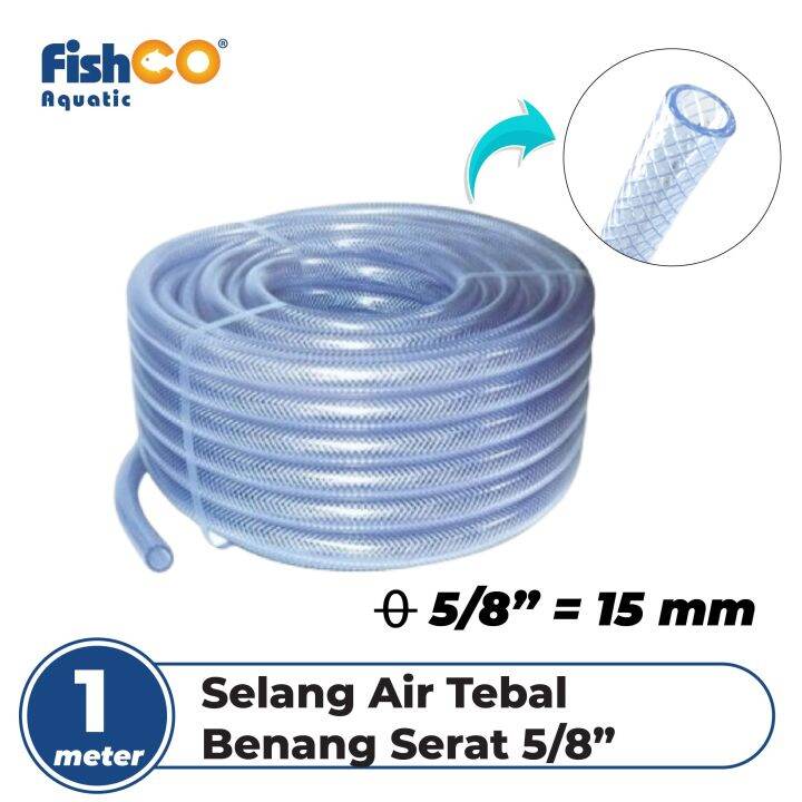 Selang Air Transparan Crystal Serat Tebal 5/8 | Lazada Indonesia
