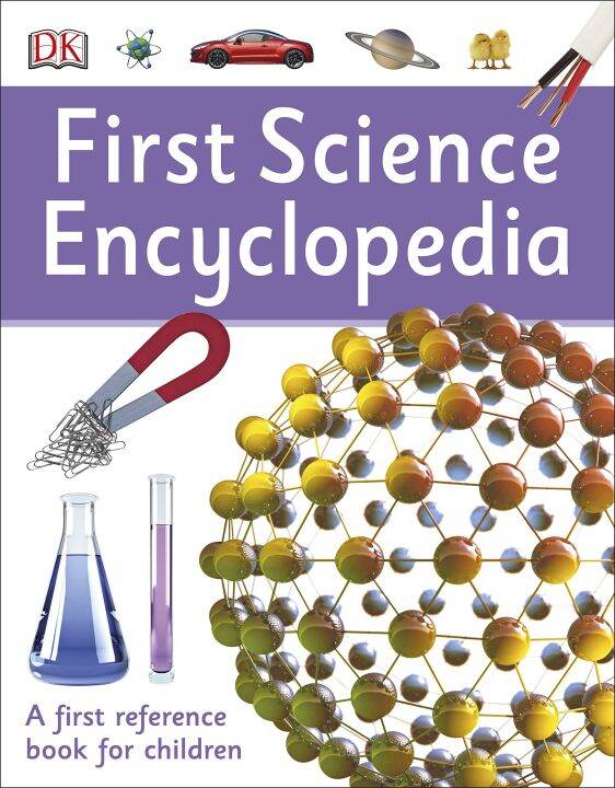 First Science Encyclopedia: A First Reference Book for Children NEW ...