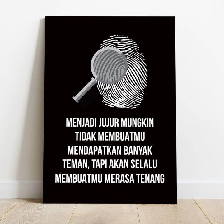 Poster Menjadi Jujur Tidak Banyak Temen Tapi Tenang MDF Kayu Custom ...