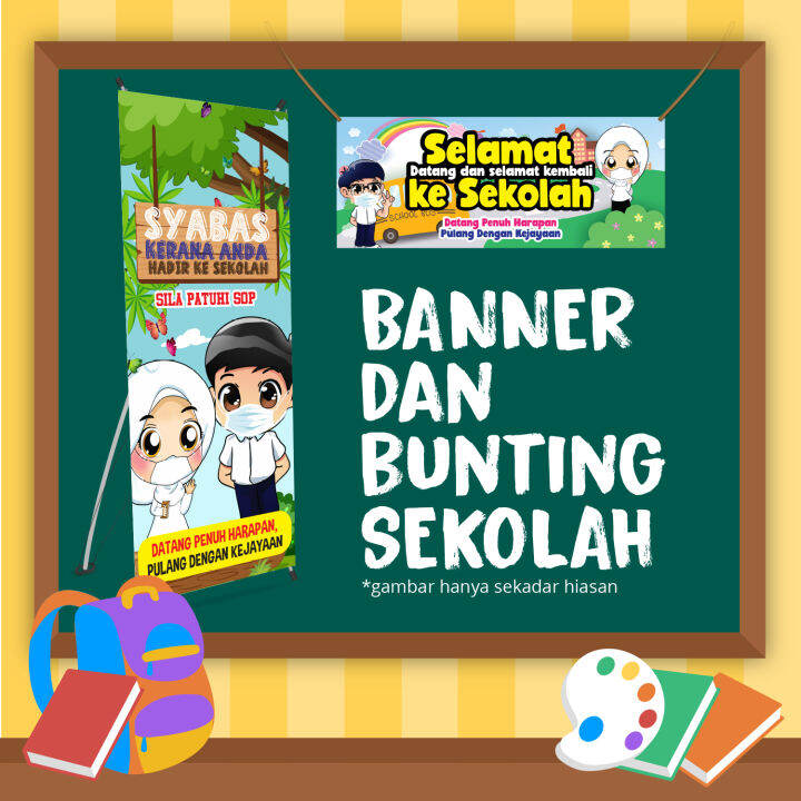 BANNER SELAMAT KEMBALI / DATANG SEKOLAH | BANNER SOP SEKOLAH | NORMA ...