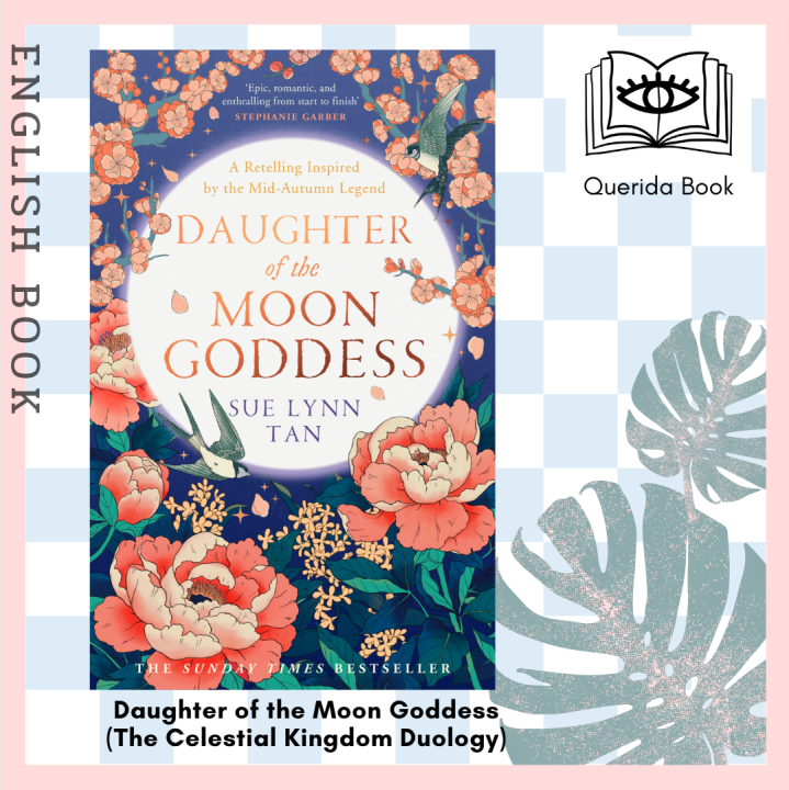 [Querida] Daughter of the Moon Goddess (The Celestial Kingdom Duology) by Sue Lynn Tan | Lazada ...