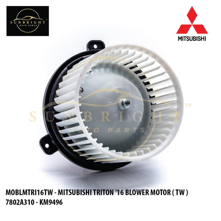 MITSUBISHI TRITON '16 BLOWER MOTOR ( TW ) 7802A310 - ACC-3034 TH / KM9496 | Lazada