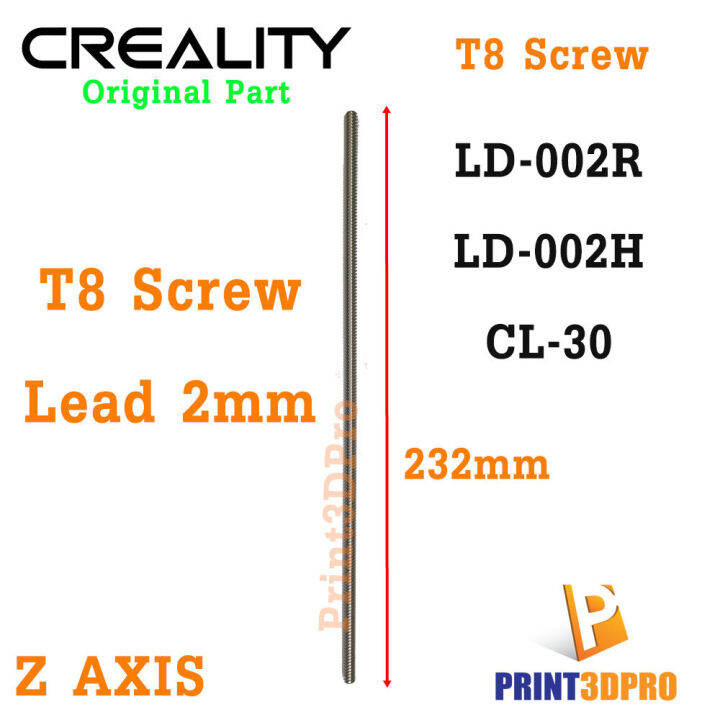Creality Part LD-002H T8 Screw Lead 2mm Z axis 232mm For 3D Printer LD ...