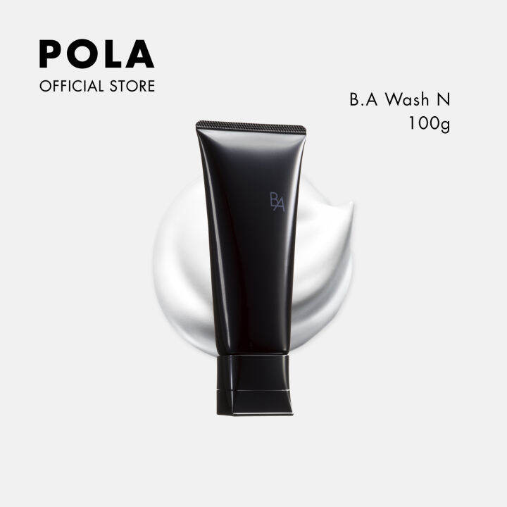 POLA B.A Wash N โพลา บี.เอ วอชช์ เอ็น 100g (โฟมล้างหน้า เพื่อผิวกระชับ ชุ่มชื้น กระจ่างใส ...