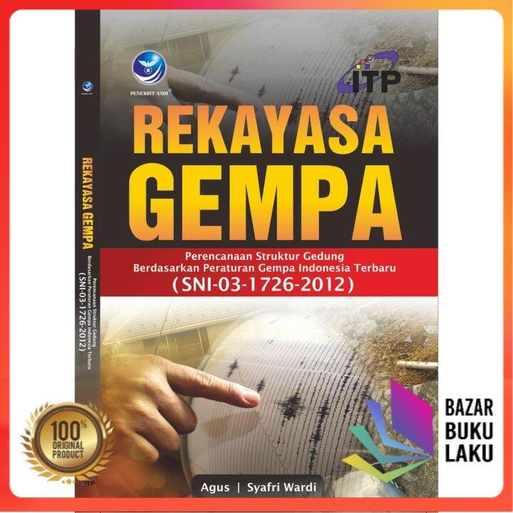 BUKU Rekayasa Gempa, Perencanaan Struktur Gedung Berdasakan Peraturan Gempa Indonesia Terbaru ...