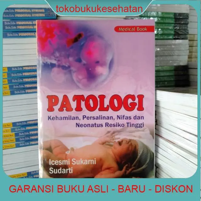 BUKU ORIGINAL Patologi Kehamilan Persalinan Nifas dan Kesehatan Resiko Tinggi ICESMI NUHA MEDIKA ...