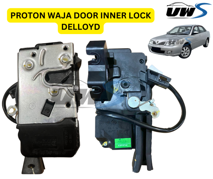 PROTON WAJA DOOR INNER LOCK DELLOYD | Lazada