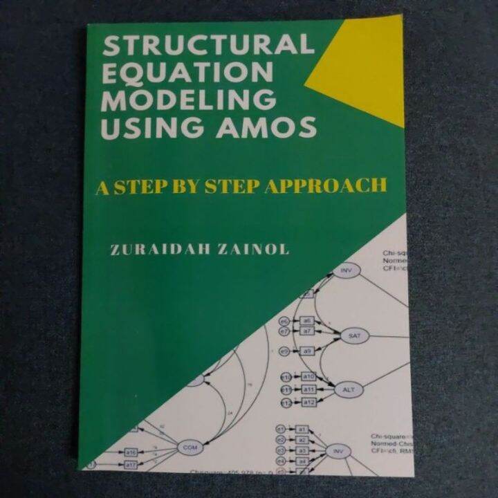 Structural Equation Modeling Sem Using Amos A Step By Step Approach