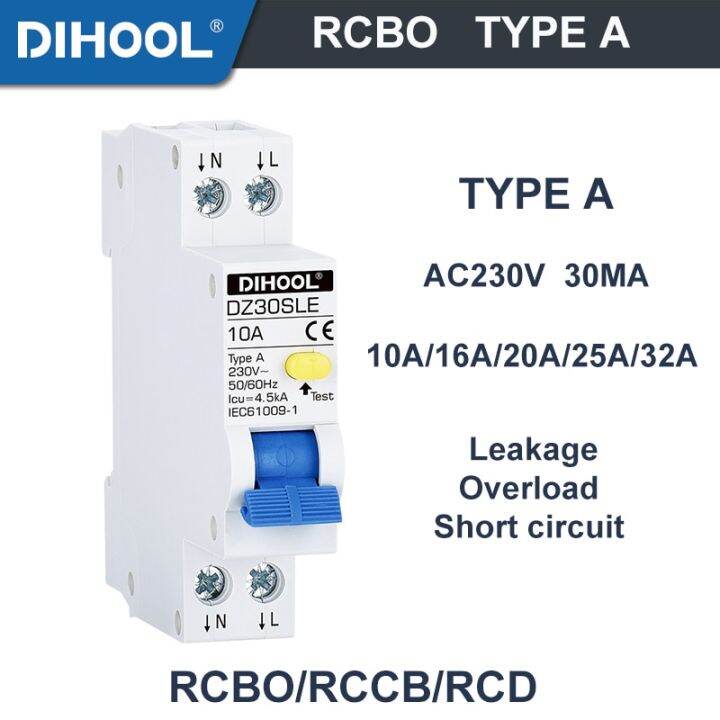 Residual Circuit Breaker RCBO Type A 30MA RCD MCB RCCB 1P+N 10A 16A 20A 25A 32A Leakage ...
