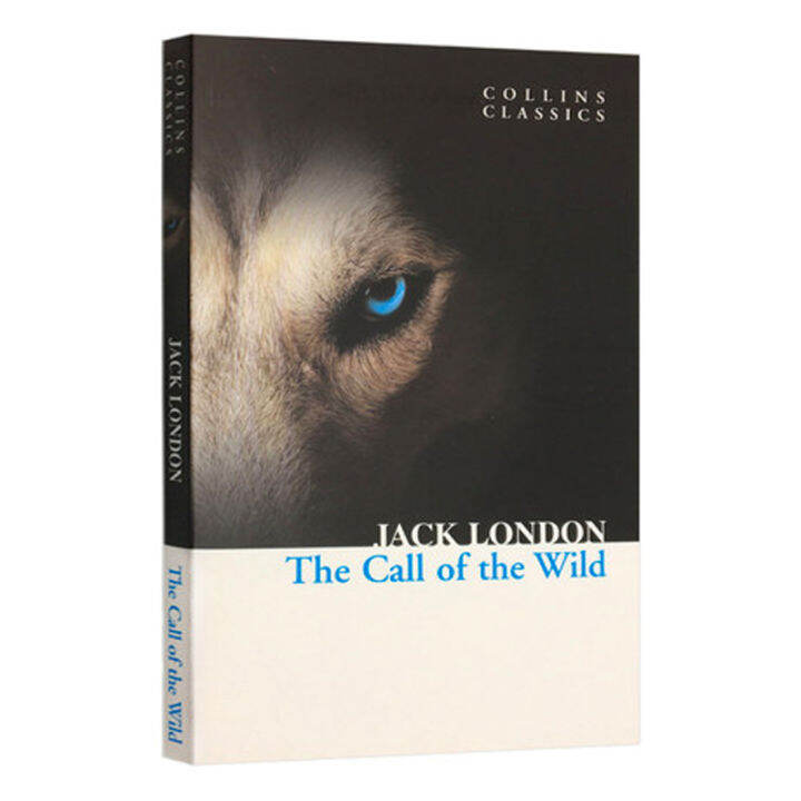 Original Popular Books Collins Classics The Call of The Wild Books for ...