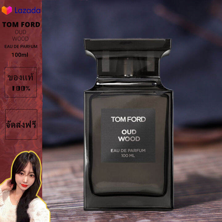 Tom Ford น้ำหอม Tom Ford Oud Wood น้ำหอมผู้ชาย 100ML /เค้าเตอร์แบรนด์ ...