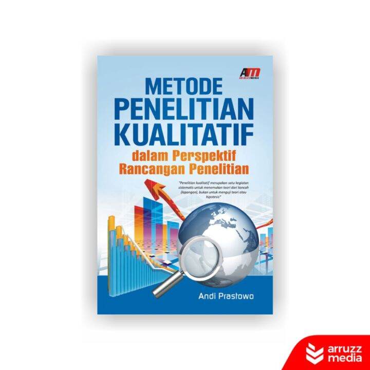 Metode Penelitian Kualitatif dalam Perspektif Rancangan Penelitian ...