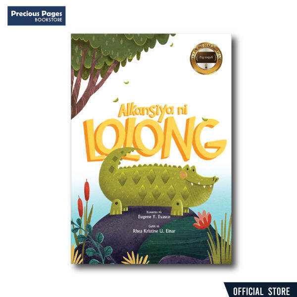 Alkansiya ni Lolong (BIG BOOK) | Kuwento ni Eugene Y. Evasco | Guhit ni ...