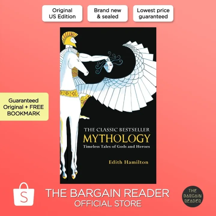 Mythology: Timeless Tales of Gods and Heroes by Edith Hamilton | Lazada PH