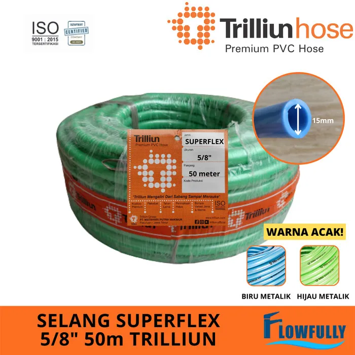 SELANG AIR SUPERFLEX 5/8" TRILLIUN ROLL 50 METER PVC METALIK TAMAN ...