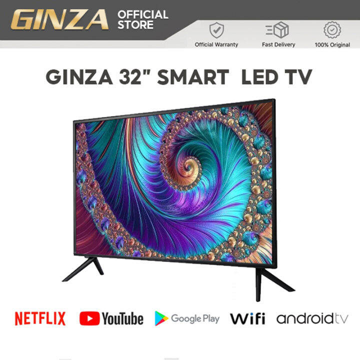 GINZA Smart TV 32 Inch Flat Screen TV LED TV Android TV | Lazada PH