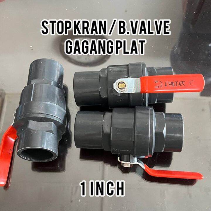 STOP KRAN / BALL VALVE PVC GAGANG PLAT BESI UKURAN 1 inch / STOP KERAN FORTEC | Lazada Indonesia