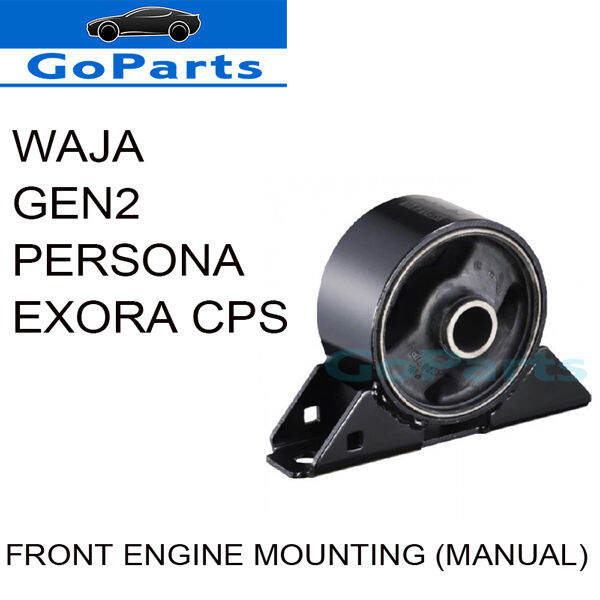 PROTON WAJA / GEN2 / PERSONA / EXORA CPS FRONT ENGINE MOUNTING MANUAL | Lazada