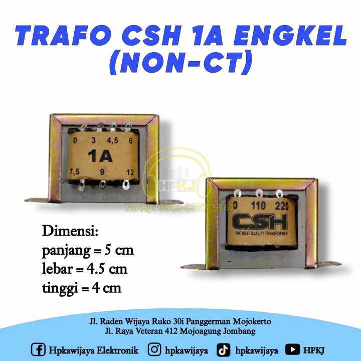TRAVO 1A 0 12V CSH trafo 1 amper 12 volt engkel CSH (NON-CT) | Lazada ...