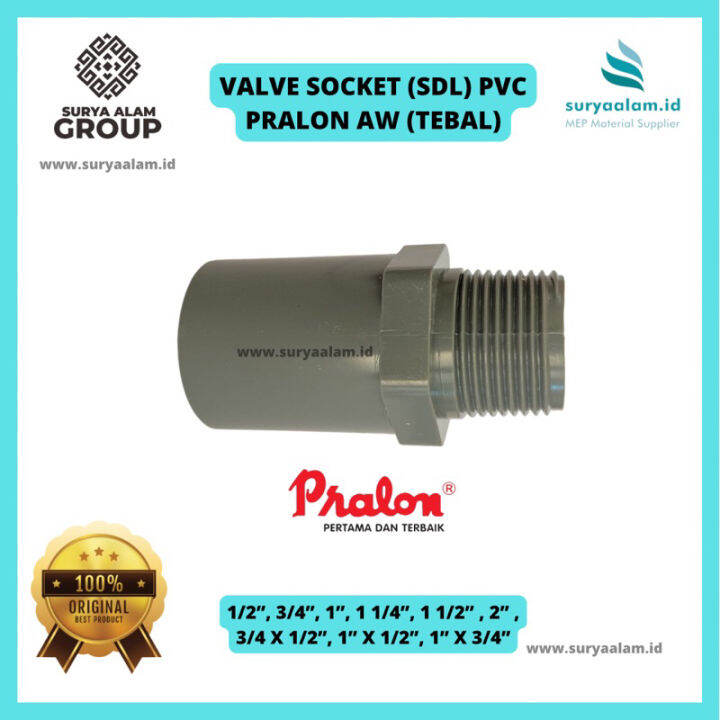 (SDL) VALVE SOCKET 1/2" AW FITTING PIPA PVC "PRALON" | SDL 1/2" PRALON ...