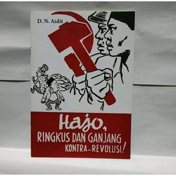 AYO RINGKUS DAN GANYANG KONTRA REVOLUSI - DN Aidit | Lazada Indonesia